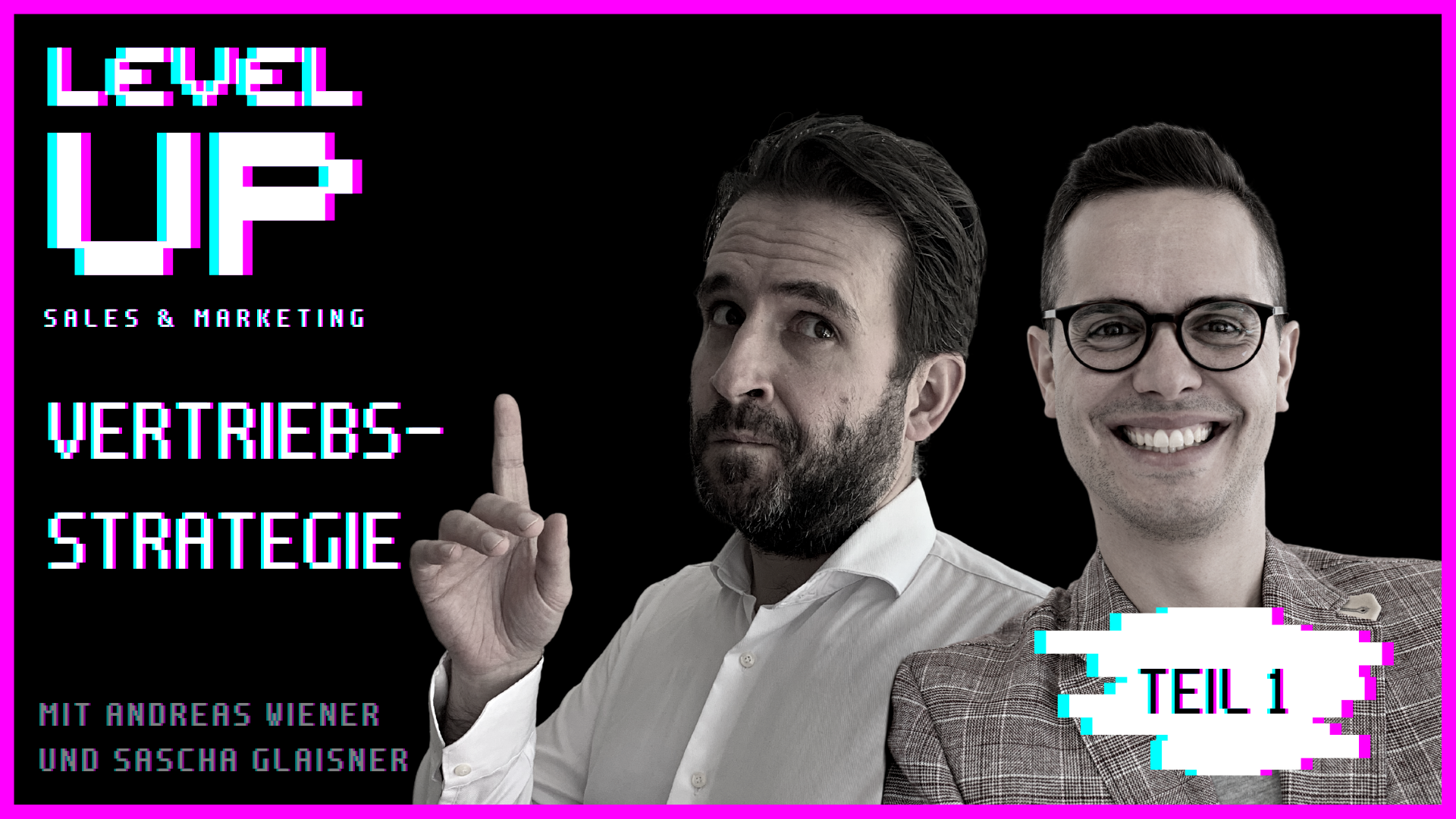 Level Up Sales & Marketing – Vertriebsstrategie | Teil 1 ...