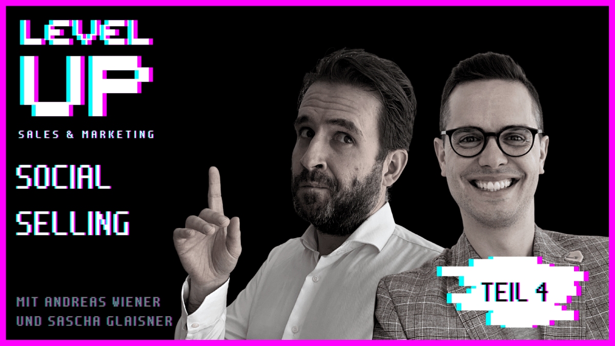 Level Up Sales & Marketing – Social Selling | Teil 4 | reportingimpulse ...