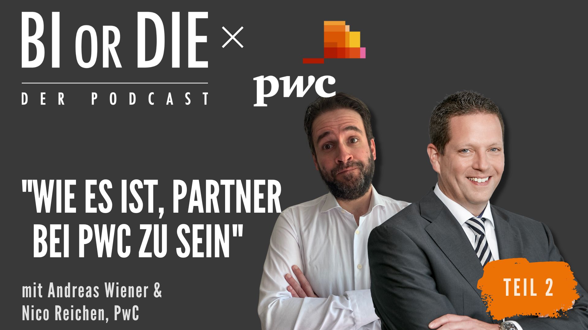 BI or DIE – Wie es ist, Partner bei PwC zu sein | BI or DIE x PwC ...
